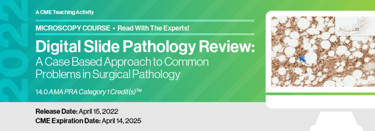 Digital Slide Pathology Review: A Case Based Approach To Common ...