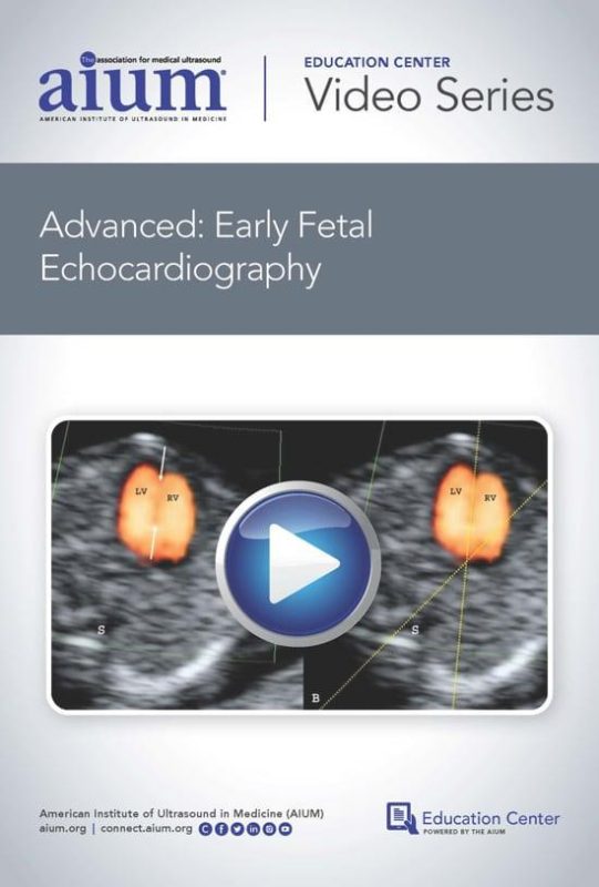Advanced: Early Fetal Echocardiography - MeduStudent